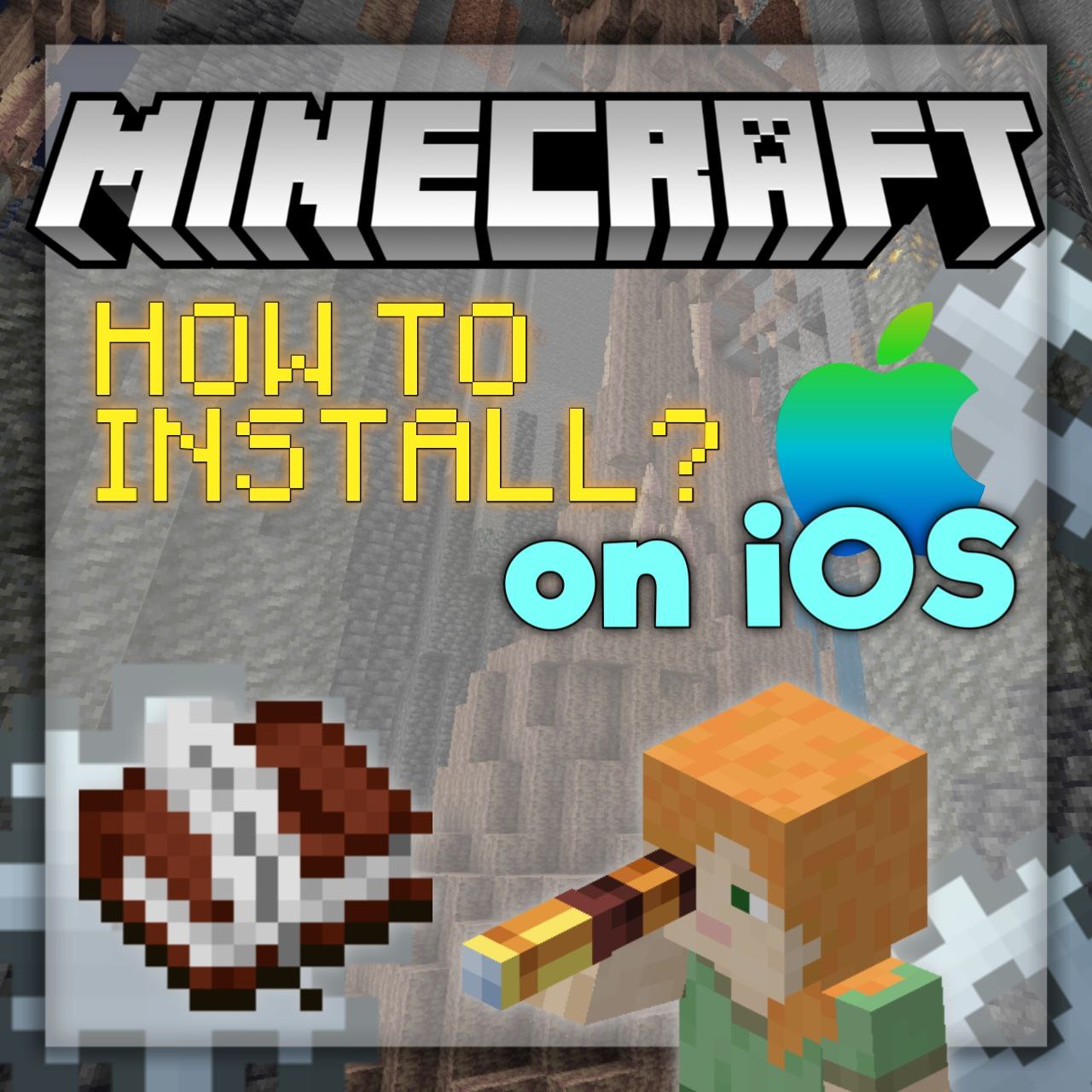 How to install Minecraft Bedrock Edition on IOS: FAQ Tutorial